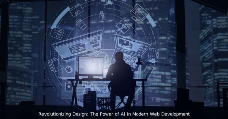 Revolutionizing Design: The Power of AI in Modern Web Development